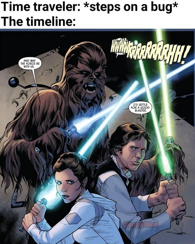 Time traveler "steps on a bug* The timelines af ES - iFunny