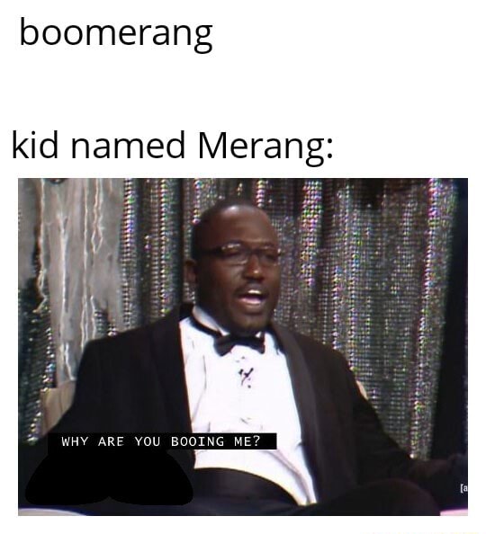 Boomerang kid named Merang: - iFunny