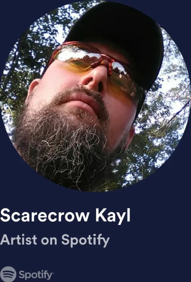 Scarecrow Kayl Artist on Spotify Spotify - America’s best pics and videos