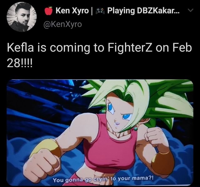 Ken Xyro I Playing DBZKakar... Kefla is coming to FighterZ on Feb yesh ...