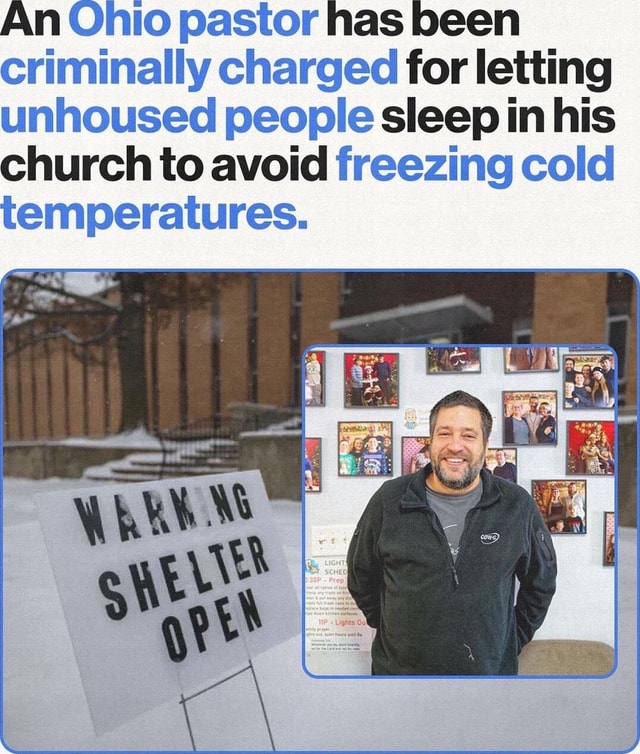 An Ohio pastor has been criminally charged for letting unhoused people ...