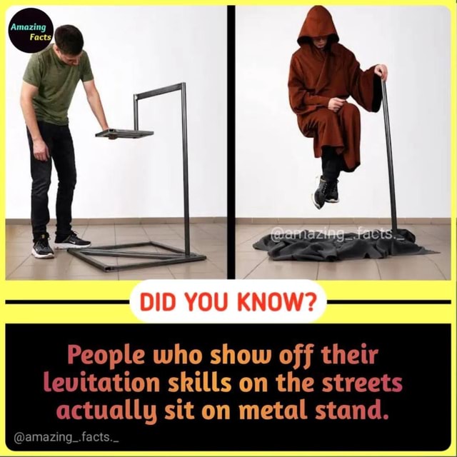 DID YOU KNOW? People who show off their levitation skills on the street ...