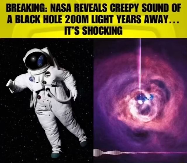 Goofy ahh video i made 🗿 - BREAKING: NASA REVEALS CREEPY SOUND OF A ...