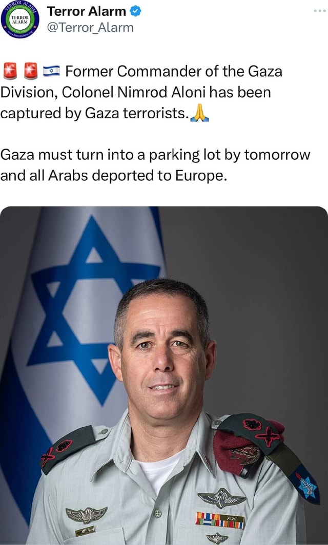 Terror Alarm @ @Terror Alarm Former Commander of the Gaza Division ...