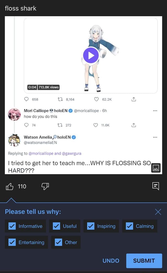 Floss shark o-04] 71.8K vews) 658 Mori Calliope holo-EN how do you do this am 272 Watson Amelia ...