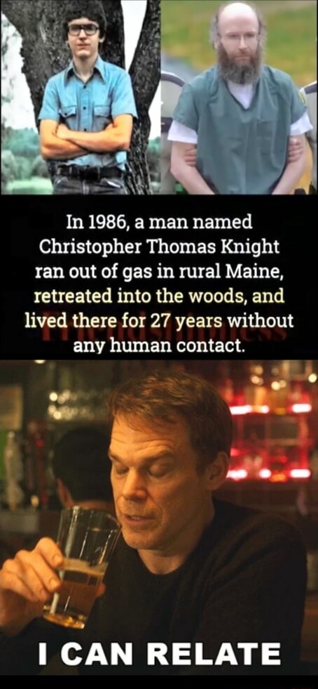 In 1986, a man named Christopher Thomas Knight ran out of gas in rural ...