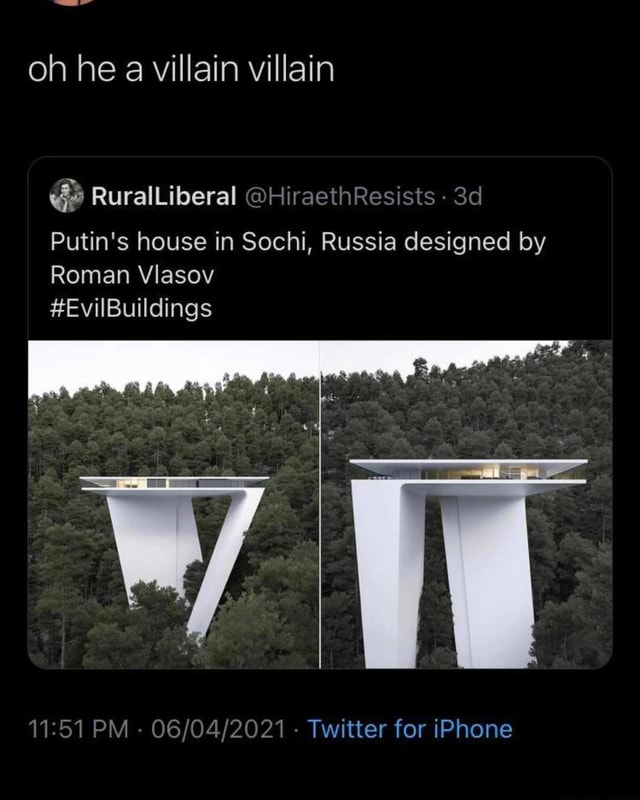 Oh he a villain villain Putin's house in Sochi, Russia designed by ...