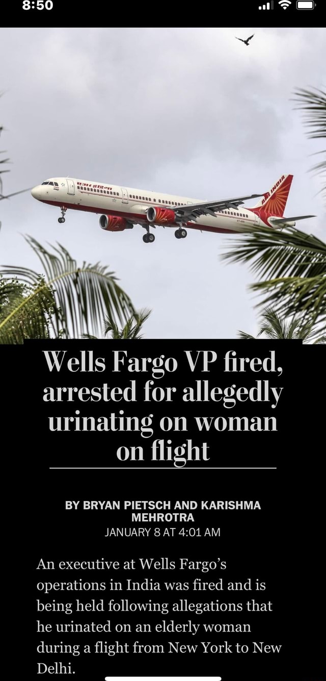 Wells Fargo VP fired, arrested for allegedly urinating on woman on ...