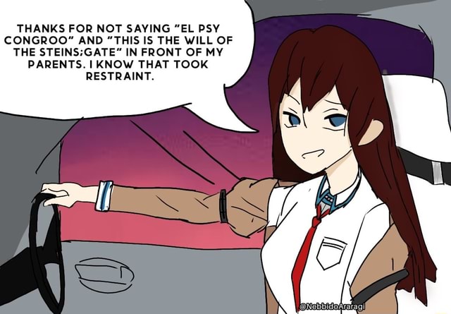 THANKS FOR NOT SAYING "EL PSY CONGROO" AND "THIS IS THE WILL OF THE IN ...