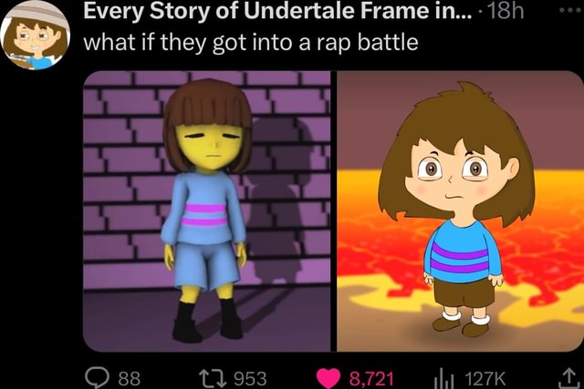 Every Story of Undertale Frame in... what if they got into a rap battle ...