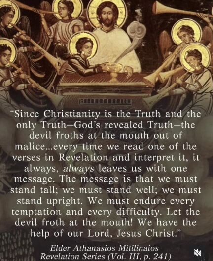 "Since Christianity is the Truth and the only Truth-God's revealed ...