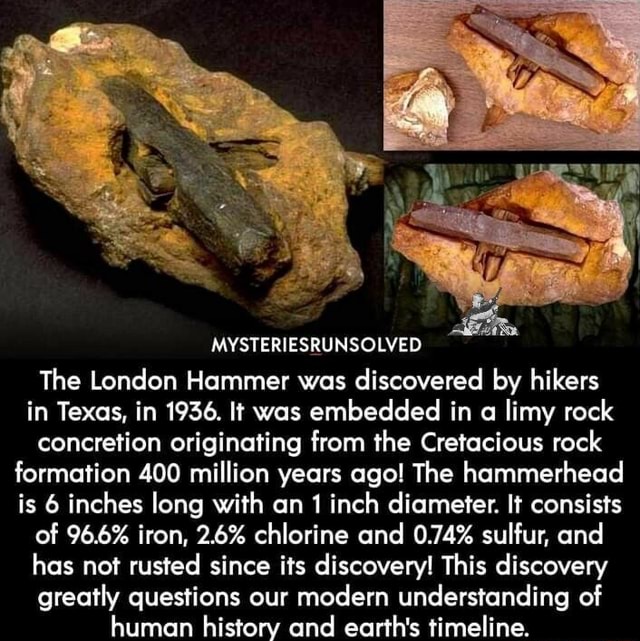 MYSTERIESRUNSOLVED The London Hammer was discovered by hikers in Texas ...
