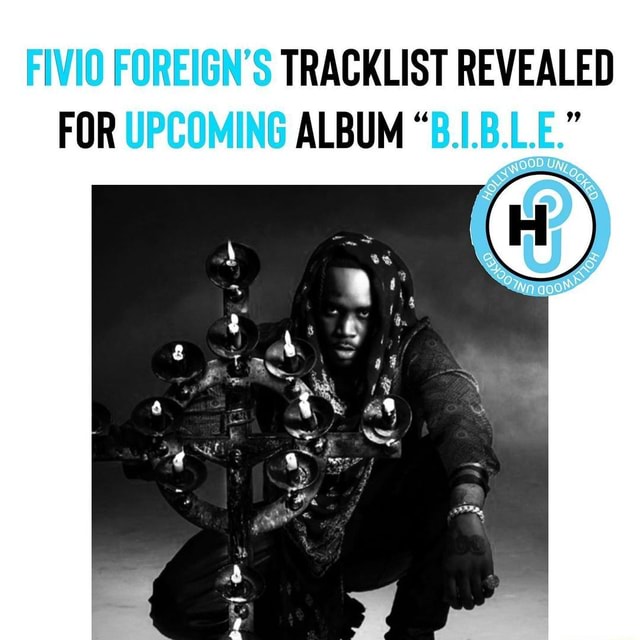 FIVIO FOREIGN'S TRACKLIST REVEALED FOR UPCOMING ALBUM - iFunny