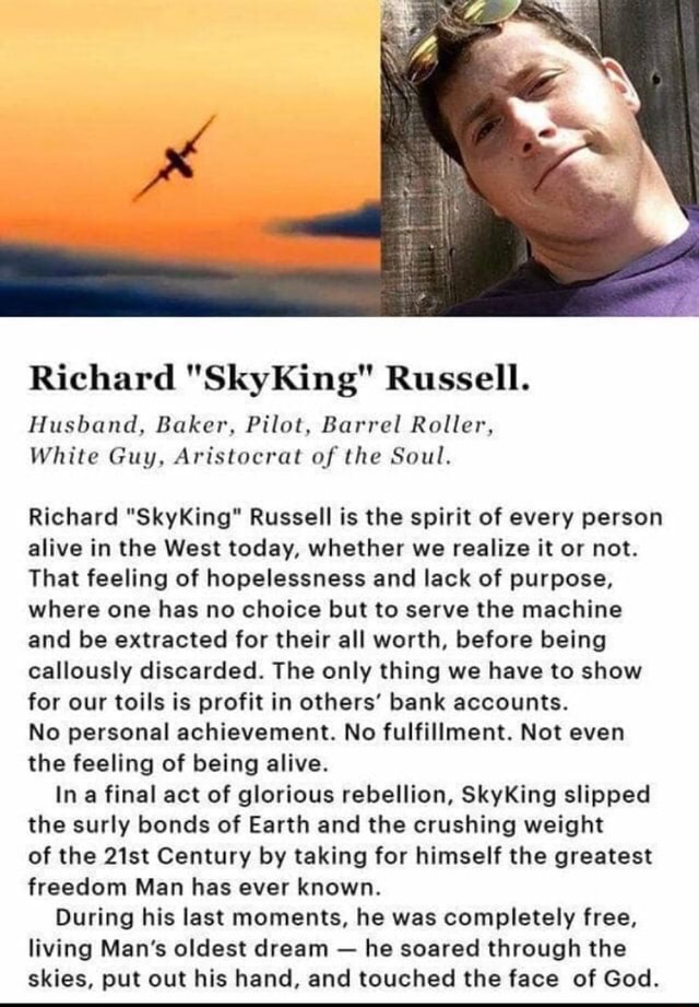 Richard "SkyKing" Russell. Husband, Baker, Pilot. Barre! Roller, While ...