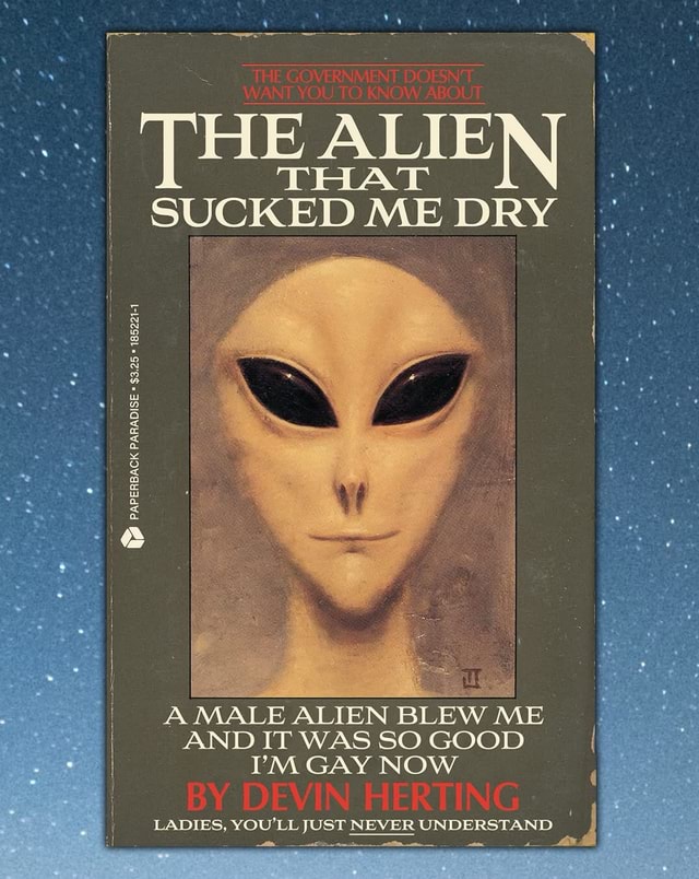 I TH ALIEN . I THAT SUCKED DRY I PAPERBACK PARADISE $3.25 PARADISE ...