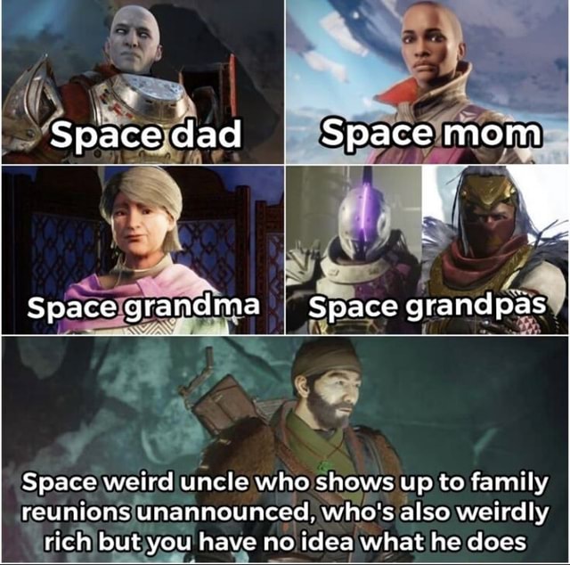 Space dad Space mom Space grandma I Space grandpas Space weird uncle ...