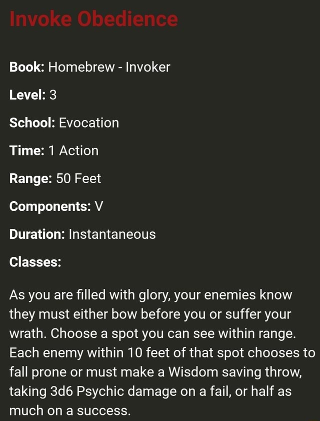 Book: Homebrew - Invoker Level: 3 School: Evocation Time: 1 Action ...