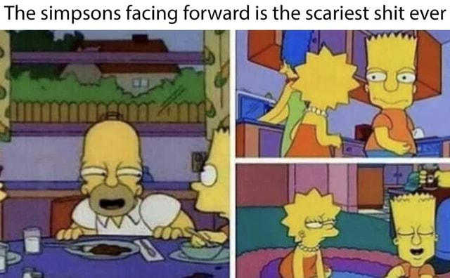 Subscribe to me #JoinBishopism - The simpsons facing forward is the ...