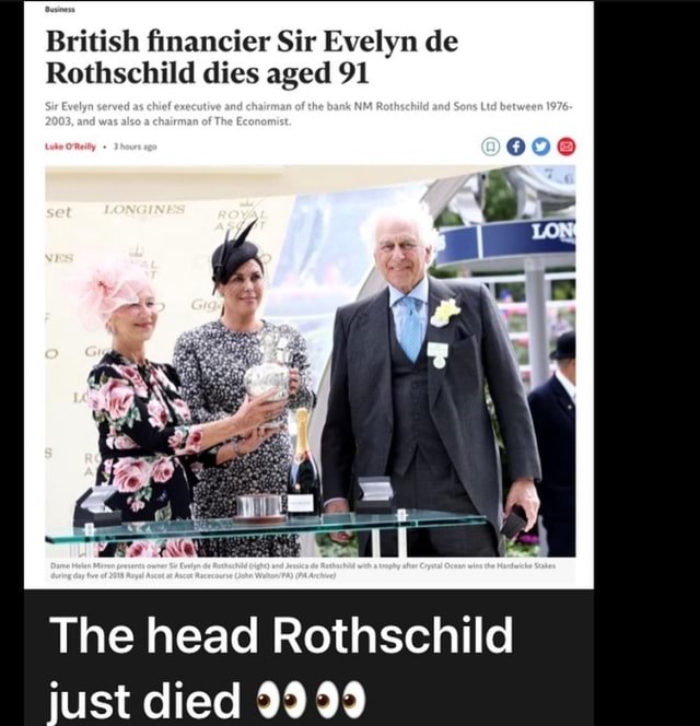 British financier Sir Evelyn de Rothschild dies aged 91 sarsed as and ...