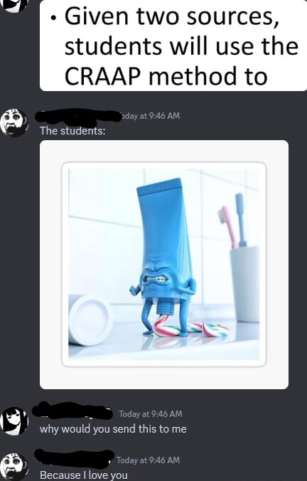 Given two sources, students will use the CRAAP method to The students ...