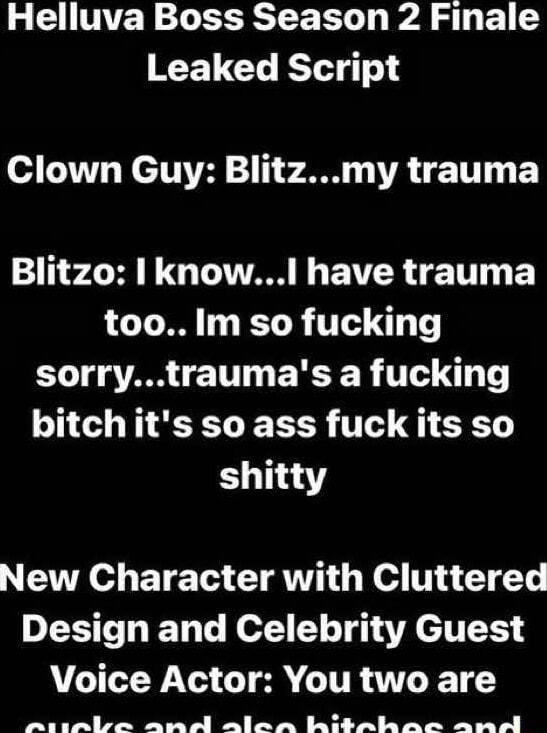 Helluva Boss Season 2 Finale Leaked Script Clown Guy: Blitz... my ...
