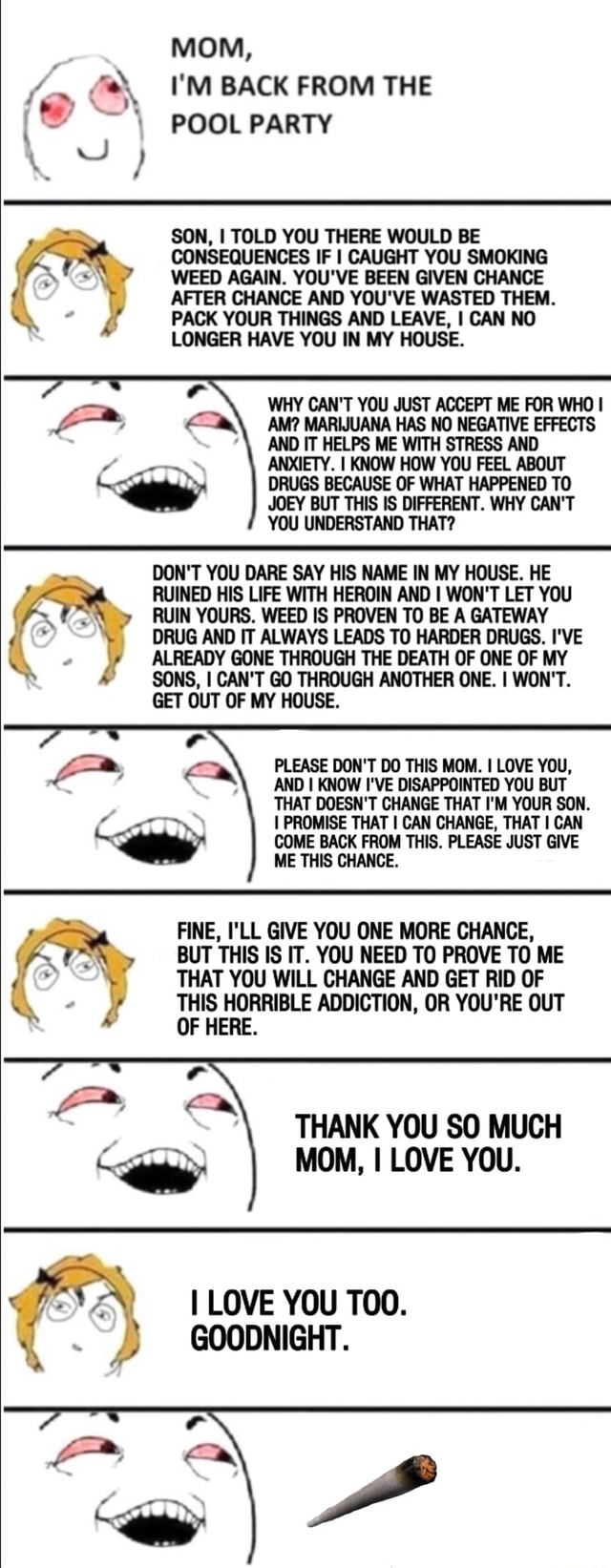 MOM, I'M BACK FROM THE POOL PARTY SON, I TOLD YOU THERE WOULD BE ...