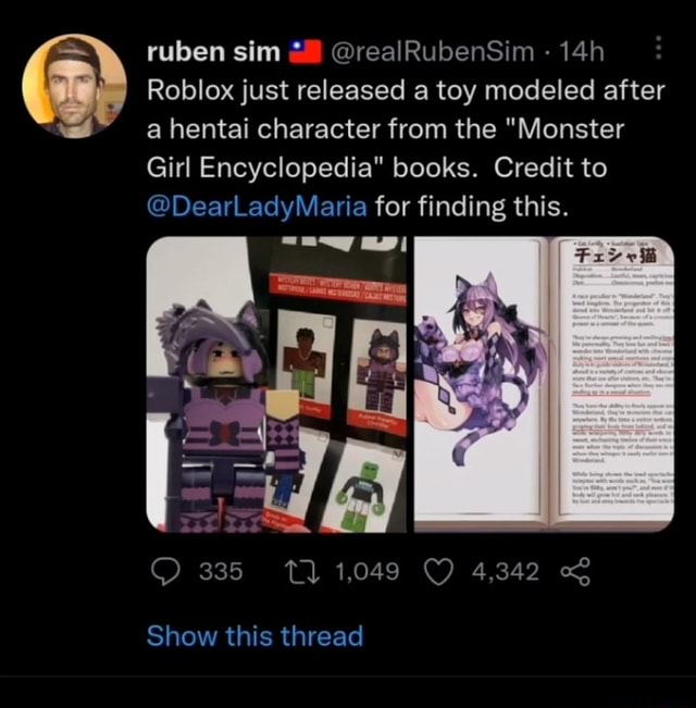 Ruben sim @realRubenSim Roblox just released a toy modeled after a hentai character from the ...