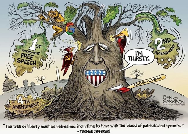 "The tree of liberty must be refreshed from time to time with the blood ...
