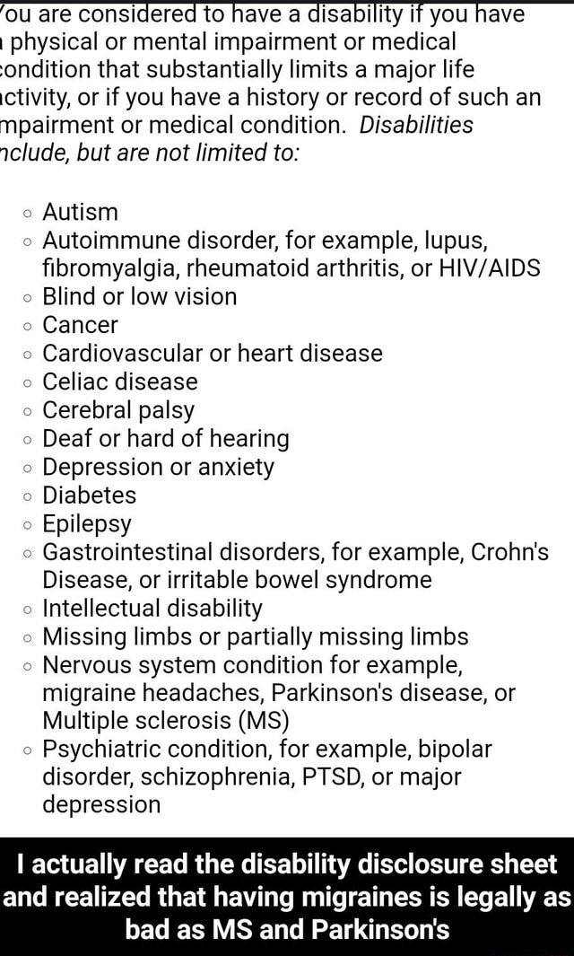 'ou are considered to have a disability if you have physical or mental ...