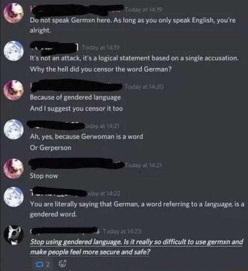 @66 @G Do not speak German here. As long as you only speak English, you ...