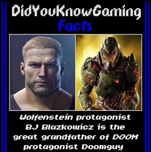 Did YouKnowGaming Wolfenstein protagonist Blazkowicz is the great ...