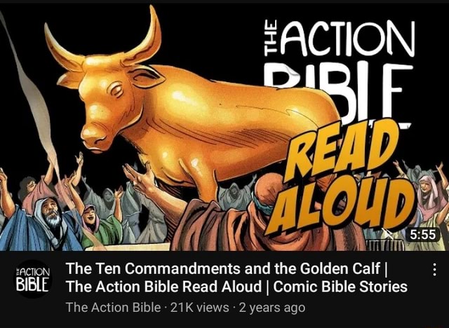 FACTION sacion The Ten Commandments and the Golden Calf I BIBLE The Action Bible Read Aloud I ...