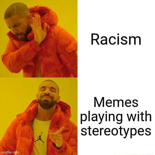 Racism Memes playing with stereotypes - iFunny