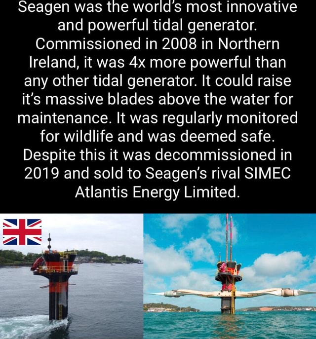Seagen was the worlds most innovative and powerful tidal generator ...