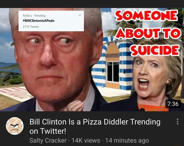 E Bill Clinton Is a Pizza Diddler Trending on Twitter! Salty Cracker ...
