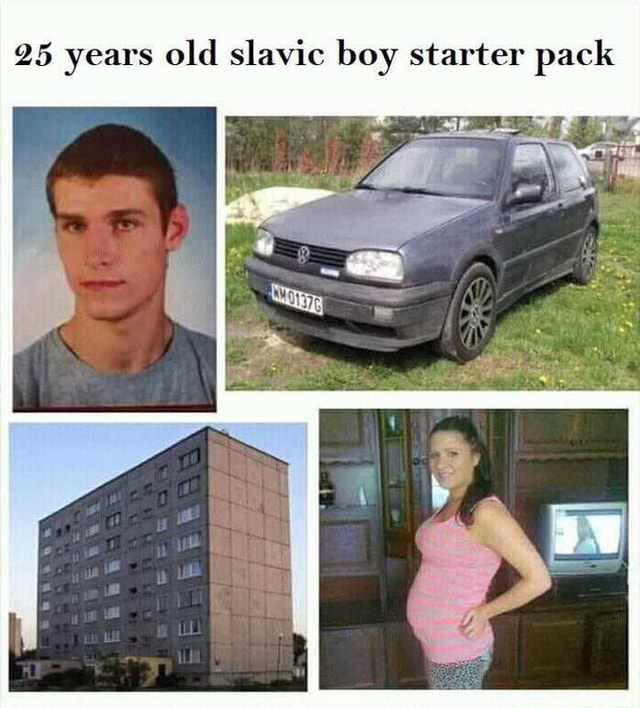 25 years old slavic boy starter pack - iFunny