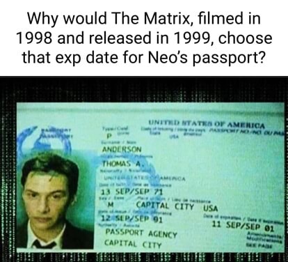 Why would The Matrix, filmed in 1998 and released in 1999, choose that ...