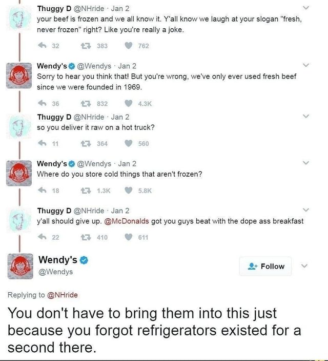 Thuggy D @Ndride Jan 2 your beef is frozen and we all know it. Y'all ...