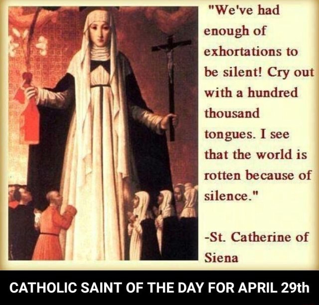 "We've had enough of exhortations to be silent! Cry out with a hundred ...