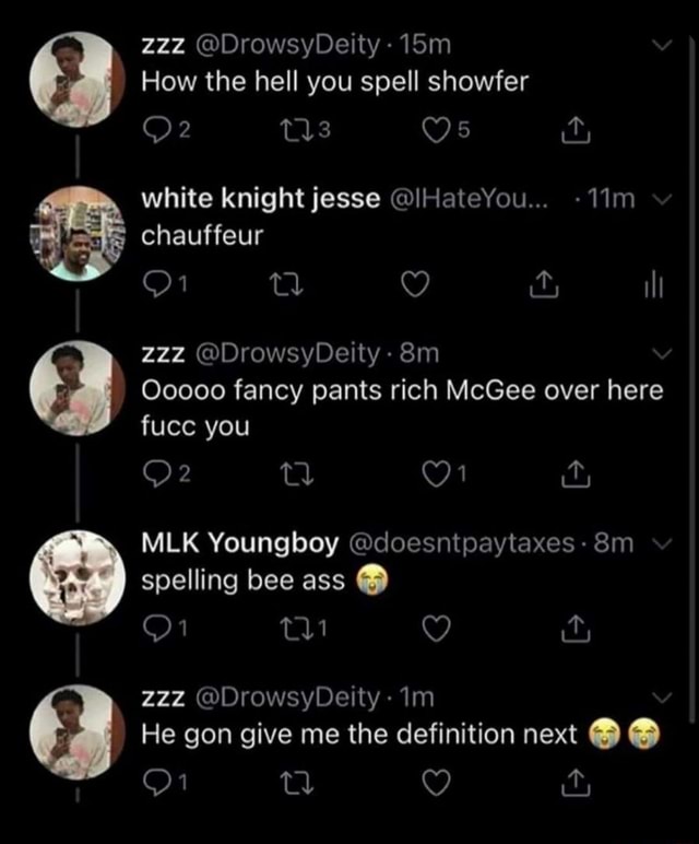 Zzz @DrowsyDeity How the hell you spell showfer Os white knight jesse ...