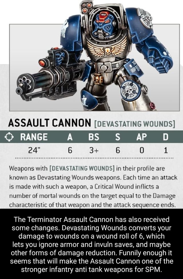 ASSAULT CANNON [pevastatinc wounDs] RANGE A BS AP OD OD Weapons with ...