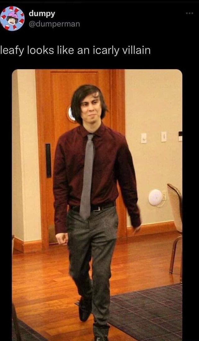 Dumpy leafy looks like an icarly villain - iFunny