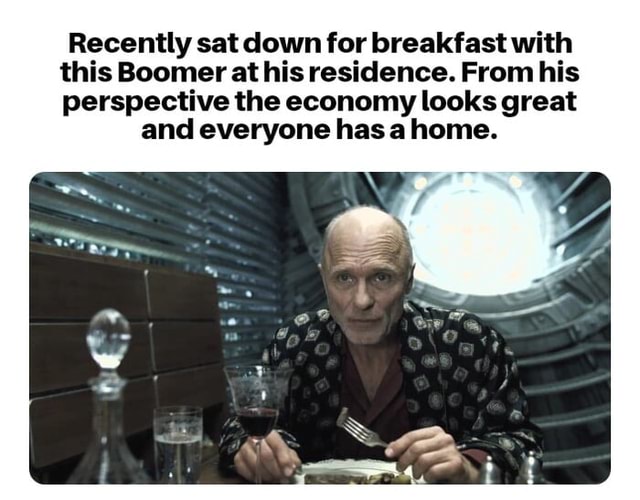 Recently sat down for breakfast with this Boomer at his residence. From ...