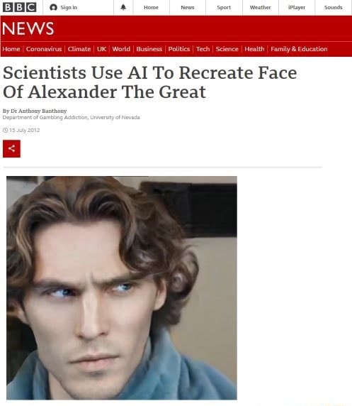 Scientists Use AI To Recreate Face Of Alexander The Great - iFunny