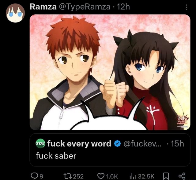 Ramza @TypeRamza fuck every word @ @fuckev... fuck saber - iFunny