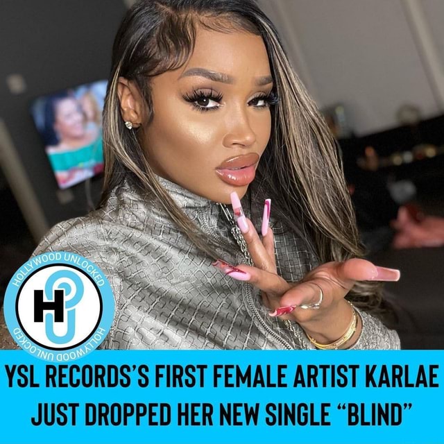 YSL RECORDS'S FIRST FEMALE AR ARTIST KARLAE JUST DROPPED HER NEW SINGLE ...