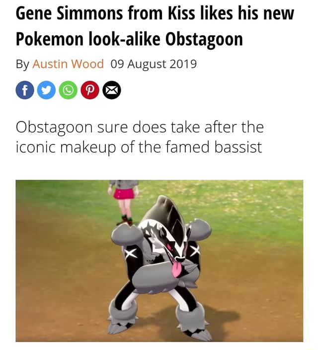Gene Simmons from Kiss likes his new Pokemon look-alike Obstagoon By ...