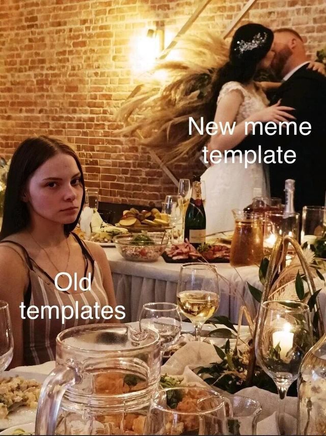 New meme template Old templates - iFunny