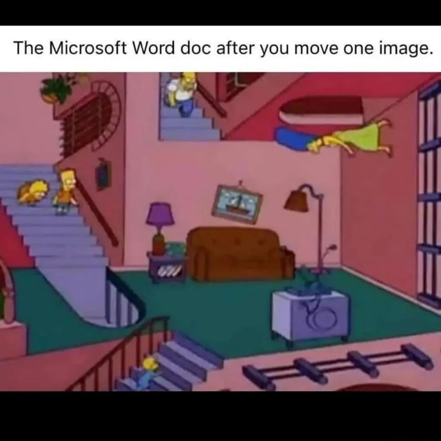The Microsoft Word doc after you move one image. fe' - iFunny