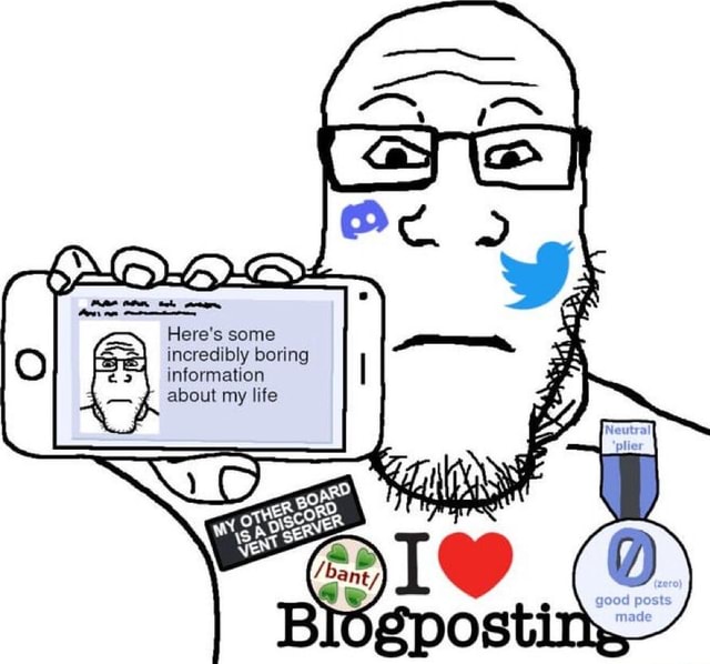 Here's some incredibly boring information about my life good posts made ...